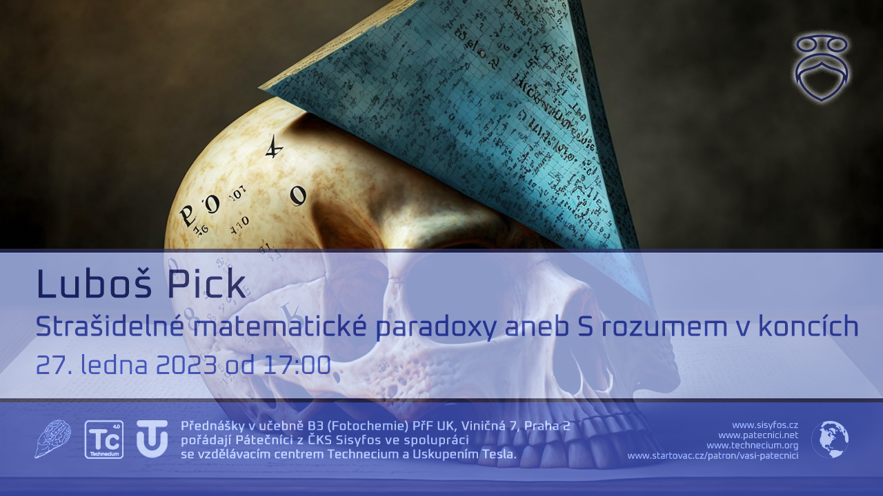Luboš Pick: Strašidelné matematické paradoxy aneb S rozumem v koncích ...