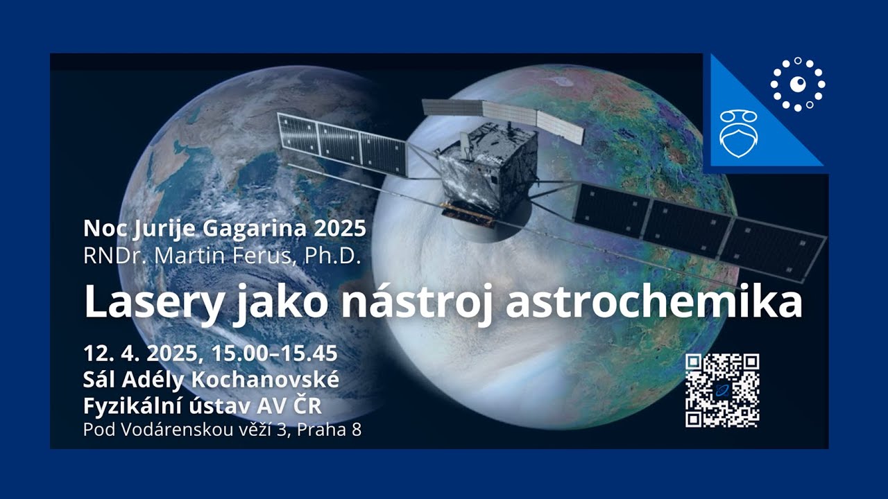 Martin Ferus: Lasery jako nástroj astrochemika (Noc Jurije Gagarina ...